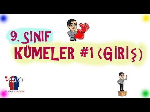 9. SINIF - KÜMELER #1 (GİRİŞ) 2017-2018