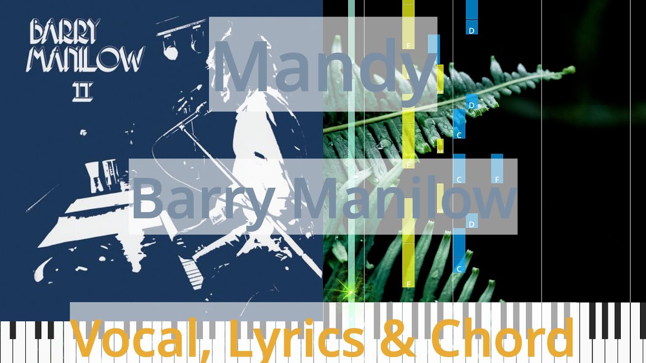 🎹Mandy, Chord & Lyrics, Barry Manilow, Synthesia Piano - YouTube