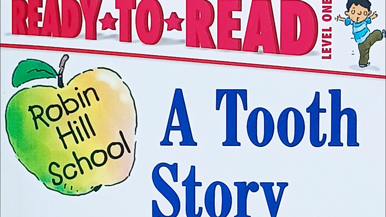 [ A Tooth Story ] Robin Hill School - YouTube