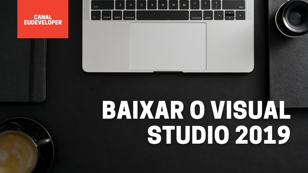 COMO INSTALAR O VISUAL STUDIO 2019 - VERSÃO ATUALIZADA 2021 - YouTube