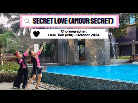 Secret Love | Amour Secret | LINE DANCE | Easy Intermediate | Heru Tian ...