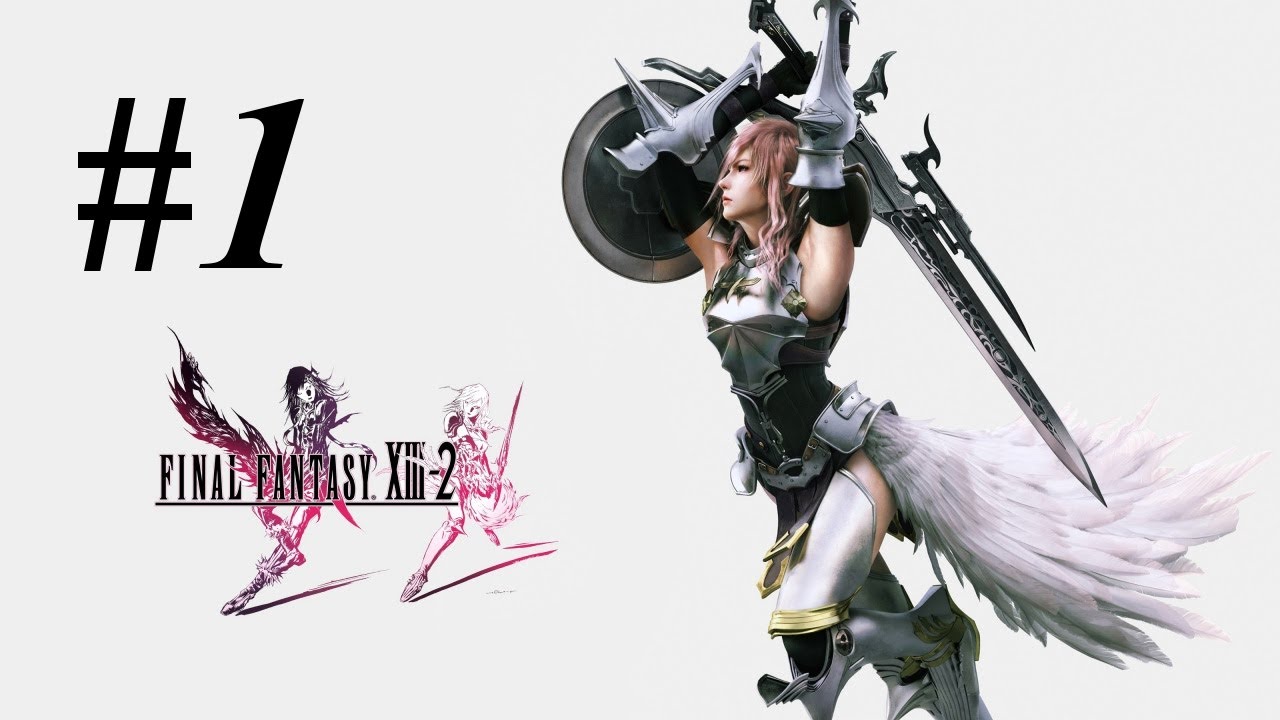 Final Fantasy XIII-2 Xbox 360 Walkthrough 01 Gameplay - YouTube