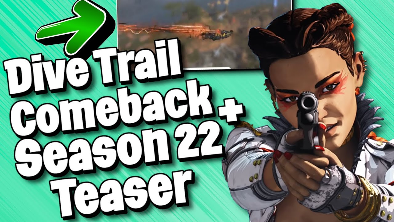 Season 22 Teaser + Ranked Dive Trails COMEBACK Apex Legends Season 22 ...