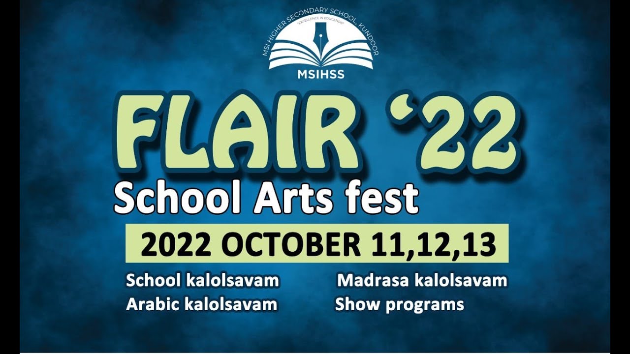 FLAIR'22 ARTS FEST DAY 2 PART 1 | MSIHSS KUNDOOR - YouTube