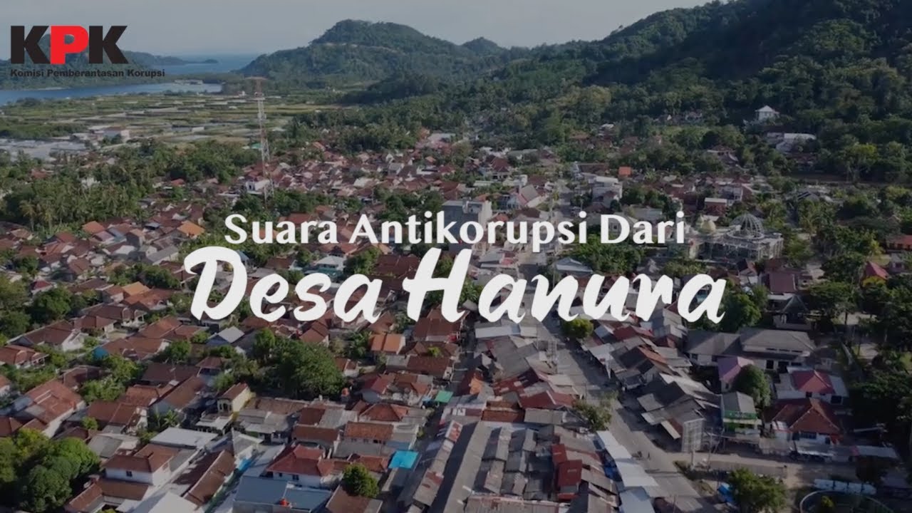 DESA ANTIKORUPSI DESA HANURA - YouTube