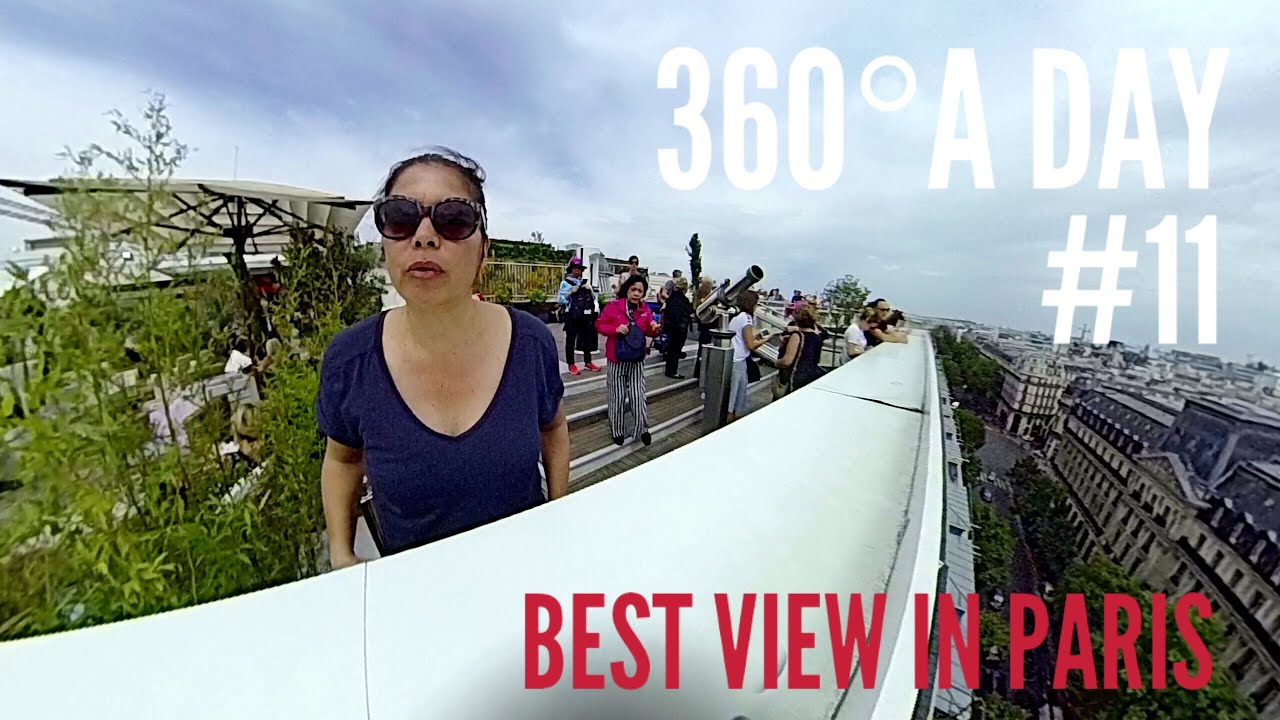 BEST VIEW IN PARIS | 360° A DAY #11 - YouTube