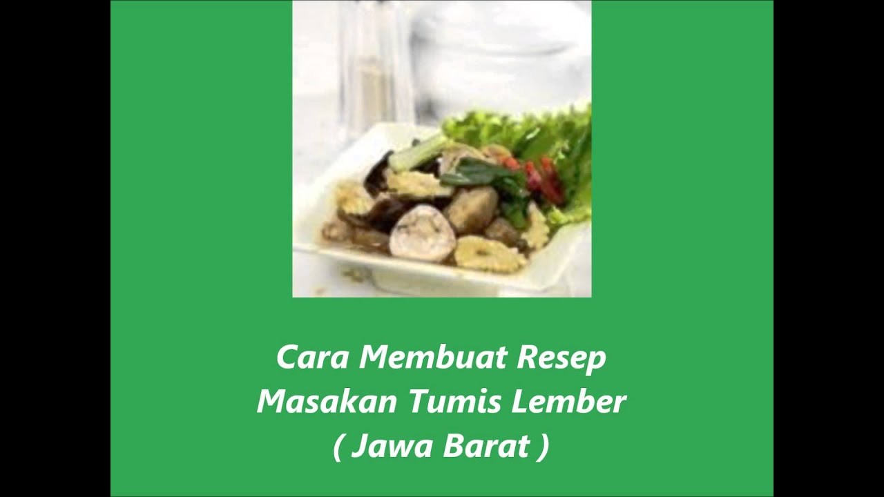Resep Masakan Tumis Lember (Jawa Barat) - YouTube