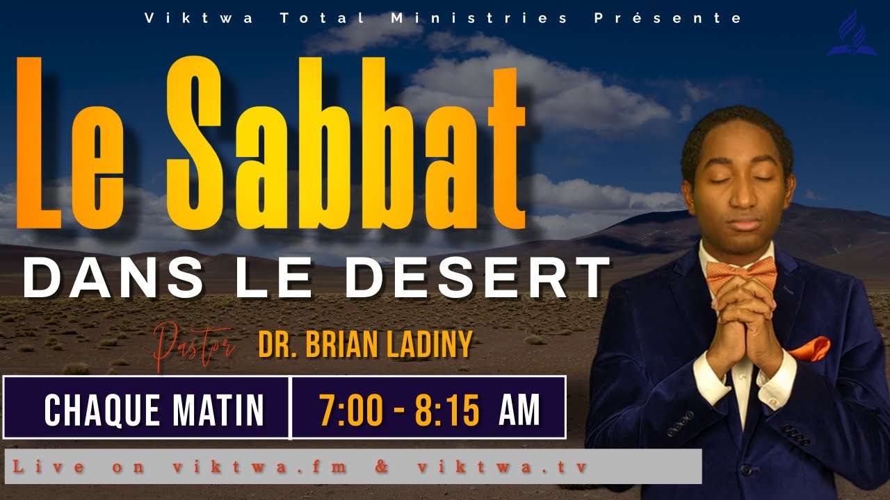 6/17/23 Le Sabbat dans le desert : Un temps sacré de repos et de ...