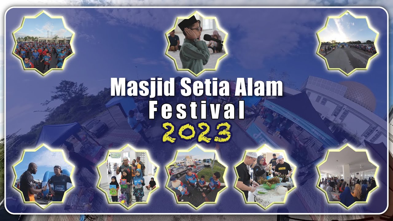 Masjid Setia Alam Festival 2023 - Love Heart Setia Alam - Fun Walk and ...