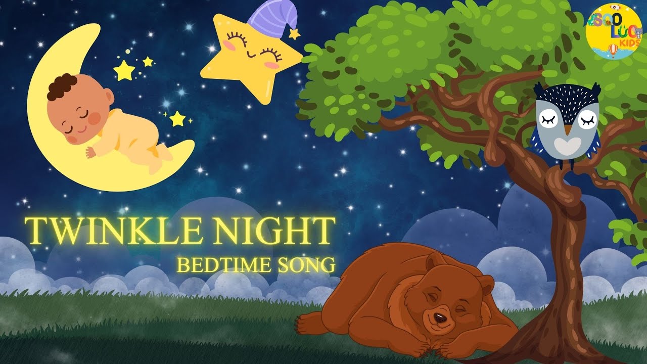 TWINKLE NIGHT | BEDTIME SONG FOR TODDLERS AND BABIES | SooLoo Kids ...