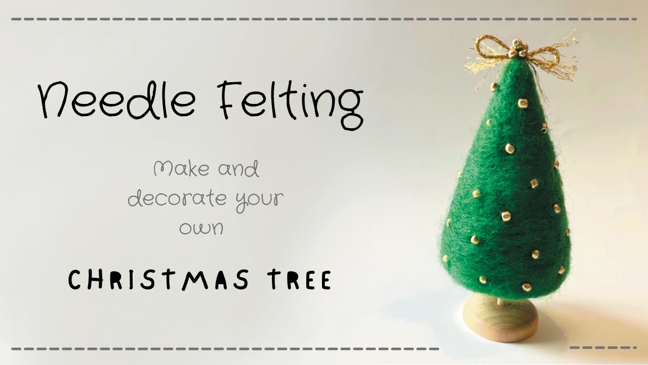 Needle Felting - make your own Christmas Tree 🎄 - YouTube