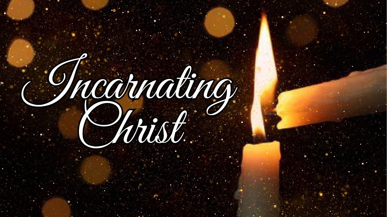 Incarnating Christ | “God, We Need You” | December 17, 2023 - YouTube