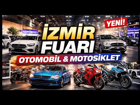 İzmir Otomobil & Motosiklet Fuarı | Sıfır Araçlar, Bayiler, Fuar Vlog