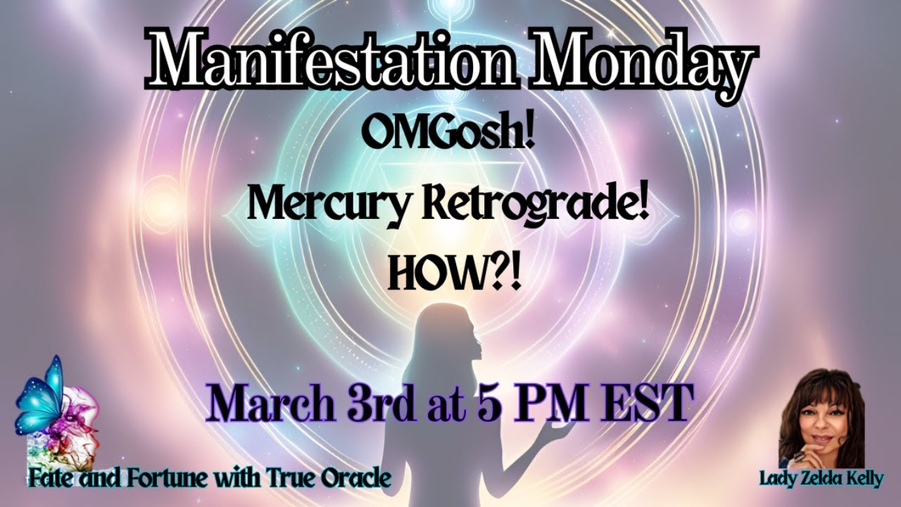 Manifestation Monday OMGosh! 🙀Mercury Retrograde! HOW?! - YouTube