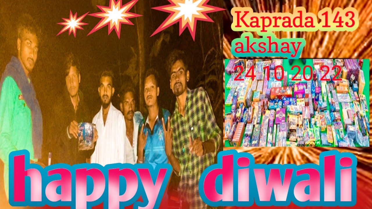 Kaprada 143 🎆🧨 happy💥 diwali enjoy 🧨 video - YouTube