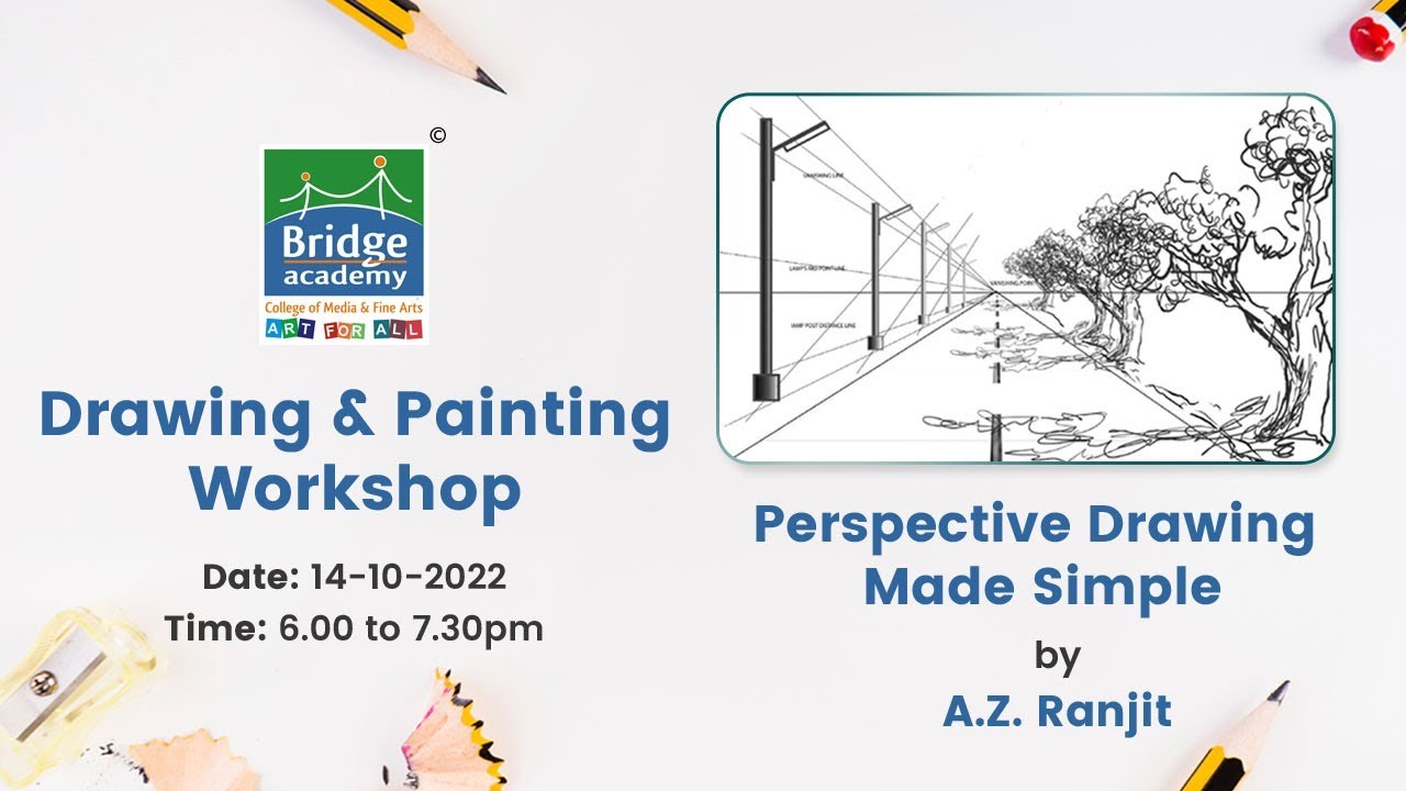 How to Draw Perspective Drawing ? | Beginner Tutorial Workshop | Bridge ...
