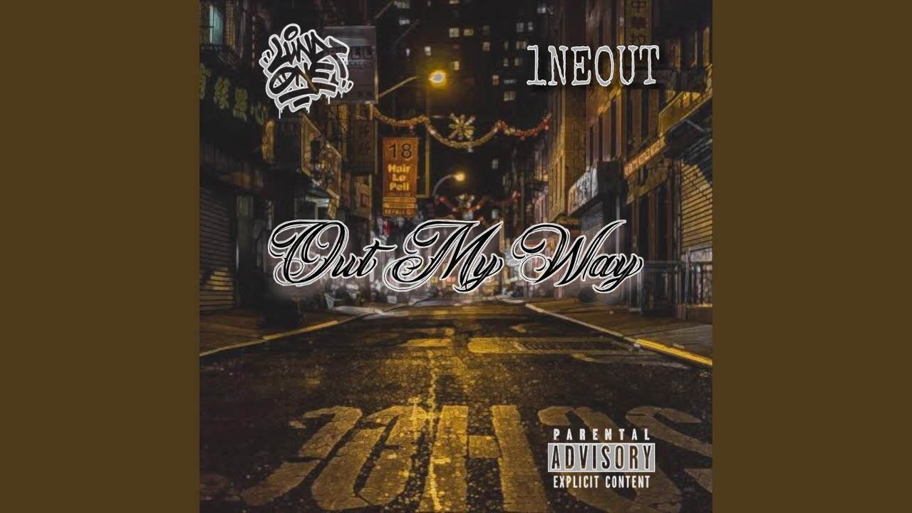 Out my way (feat. 1NEOUT) - YouTube