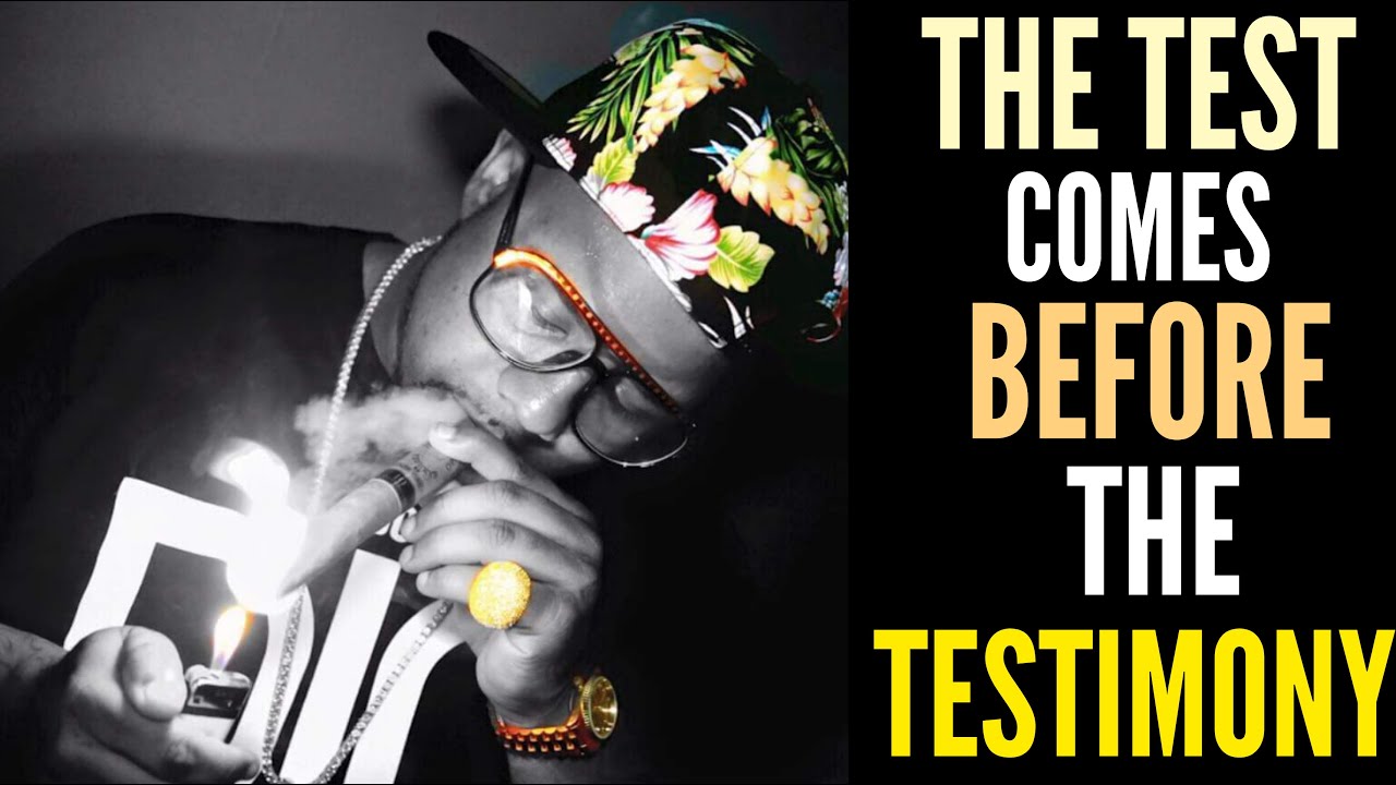 You Can't Have A Testimony Without A Test 💯 - YouTube