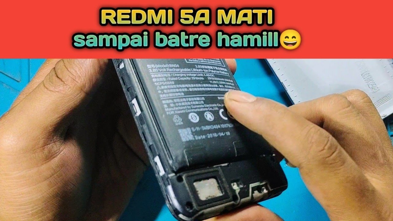 REDMI 5A MATI TOTAL BATRE KEMBUNG - YouTube