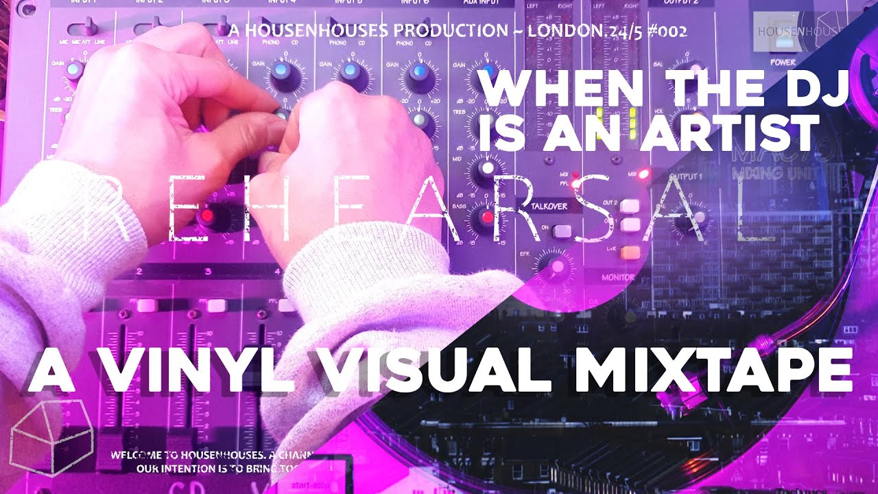 REHEARSAL - Deep House DJ Vinyl Visual Mix w/ London architecture in a ...