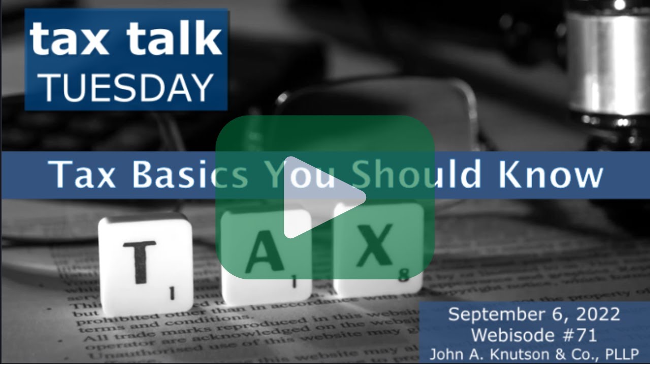 Tax Talk Tuesday: Tax Basics You Should Know - YouTube