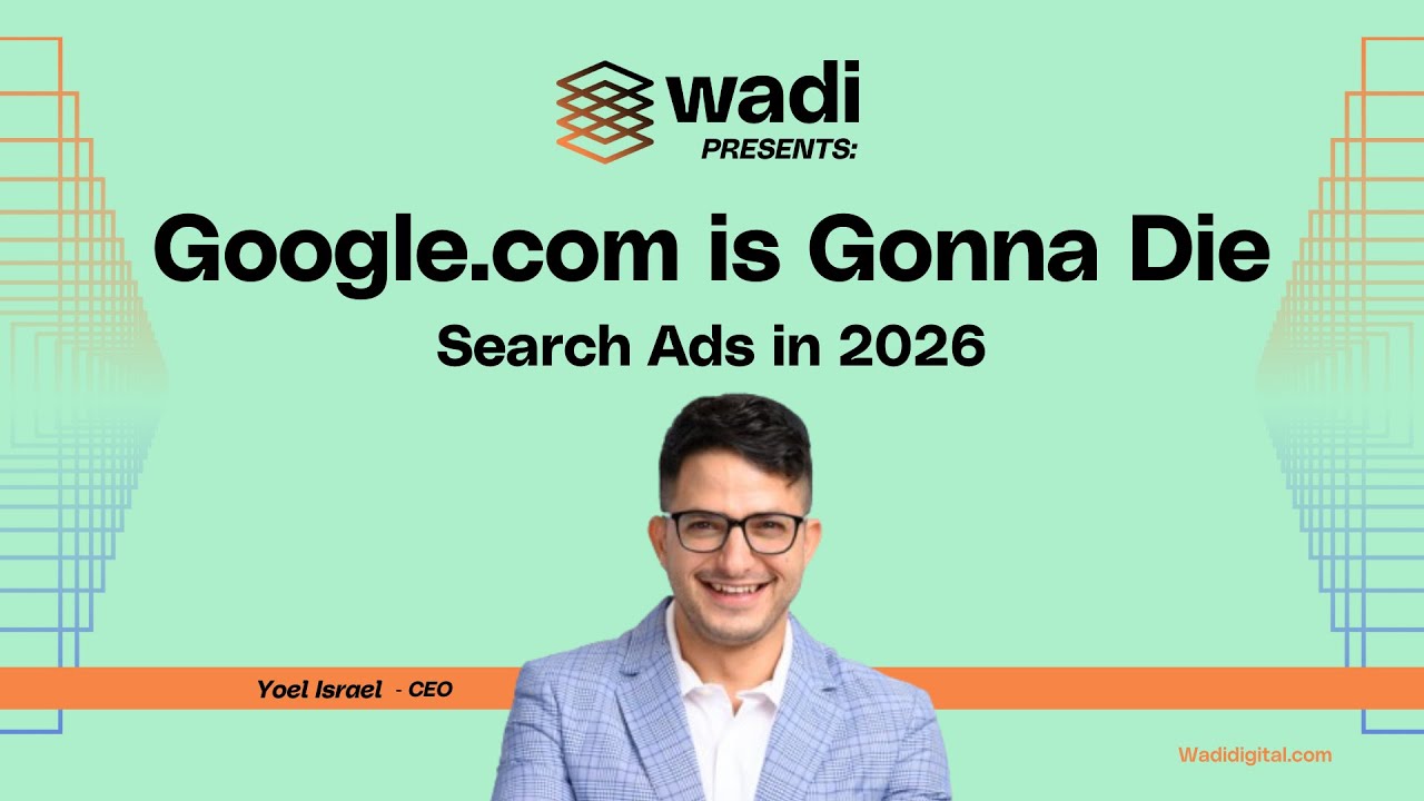 AI Is Rewriting Search Forever: Search Ads in 2026 ft. Yoel Israel ...