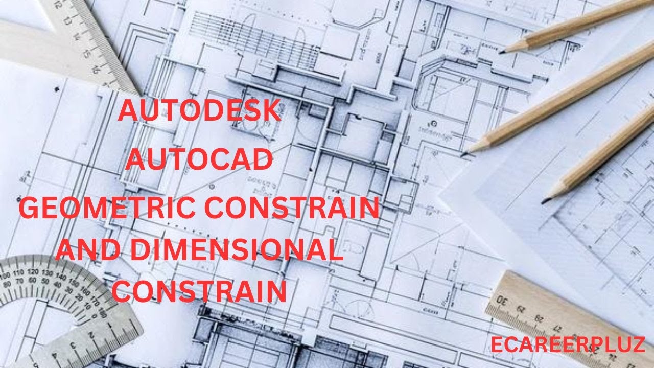 Autodesk Autocad Geometric and Dimensional Constrain - YouTube