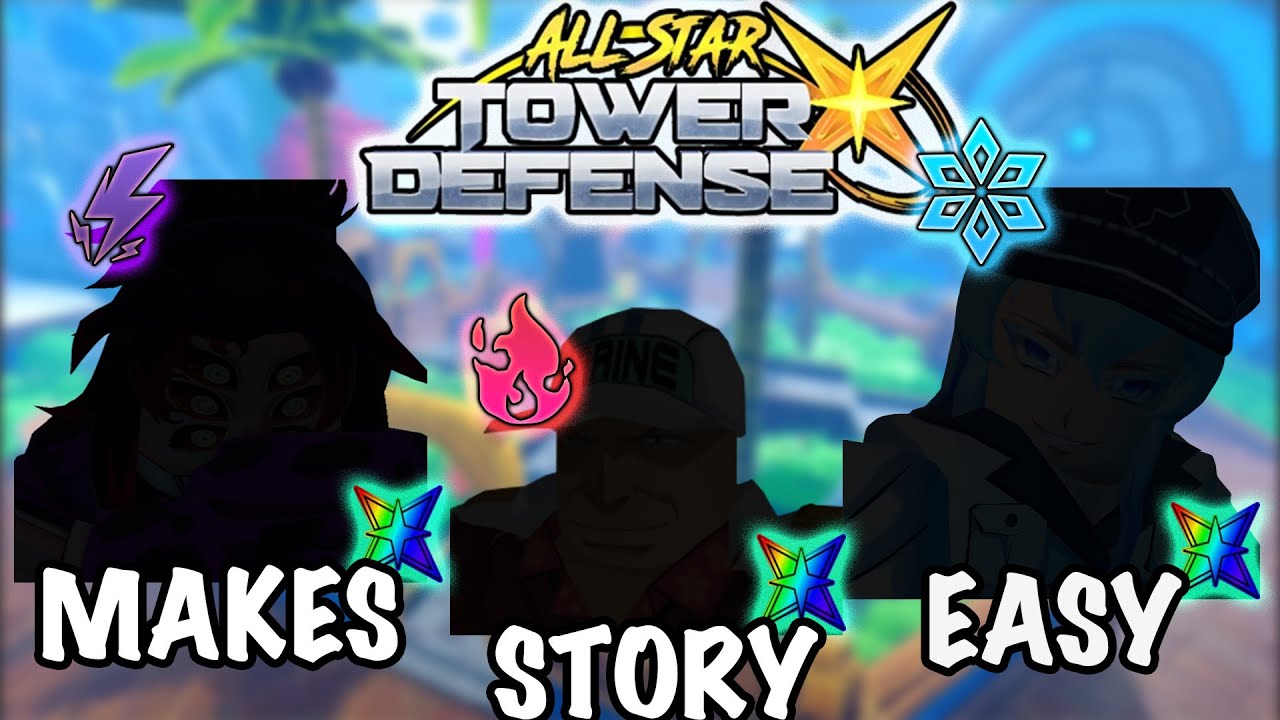 ASTD X (All Star Tower Defense X)| Units to Bring to Make Story Mode ...