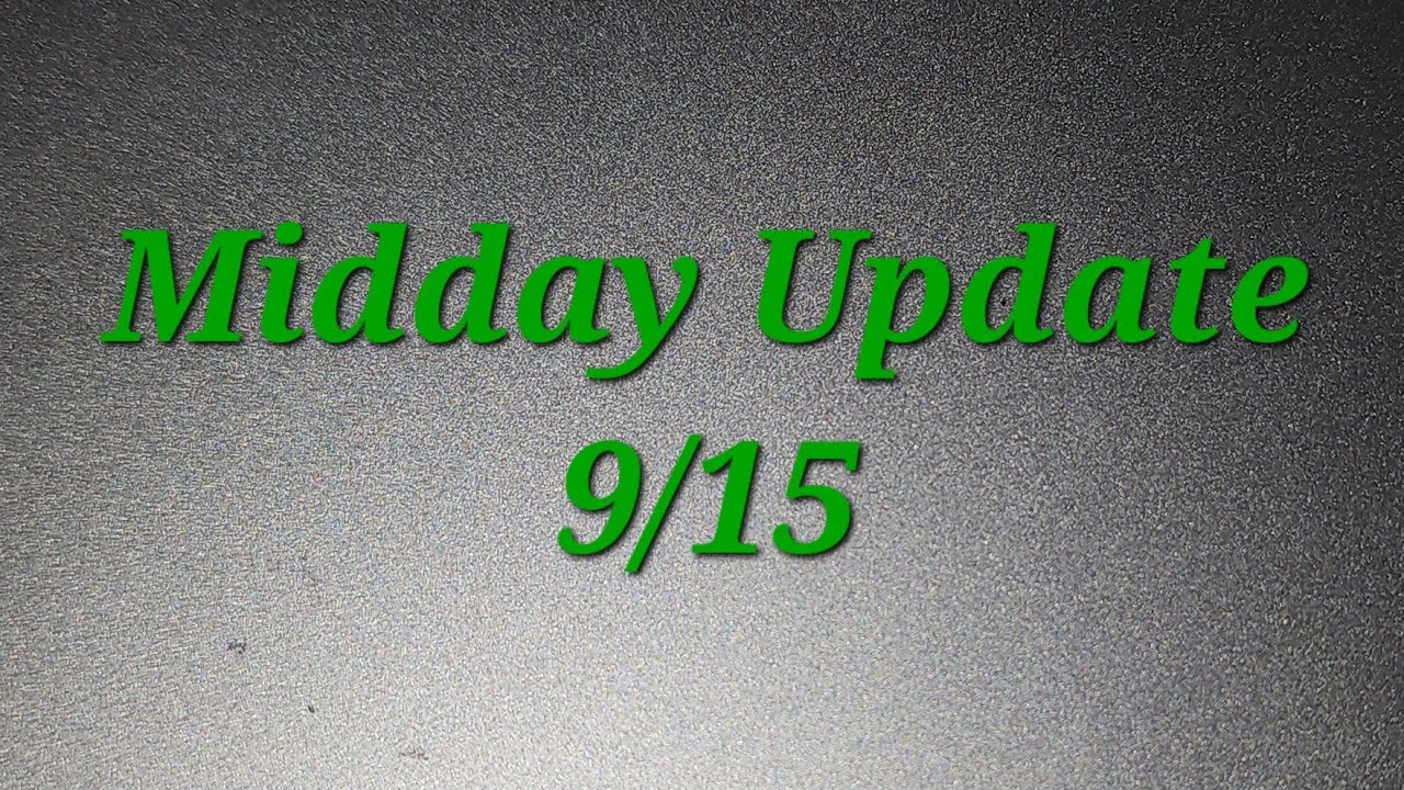Midday Update 9/15 - YouTube