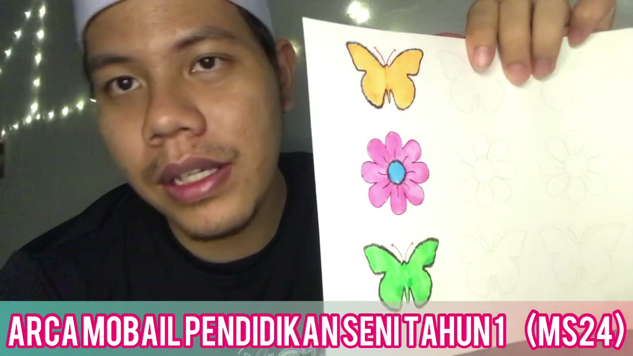 ARCA MOBAIL | PENDIDIKAN SENI VISUAL | TAHUN 1 | RAMA-RAMA - YouTube