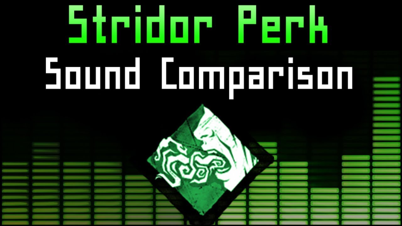 Dead by Daylight - Stridor Perk Sound Comparison - YouTube
