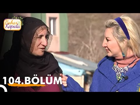 Bahar Kapıda 104. Bölüm | Erzurum