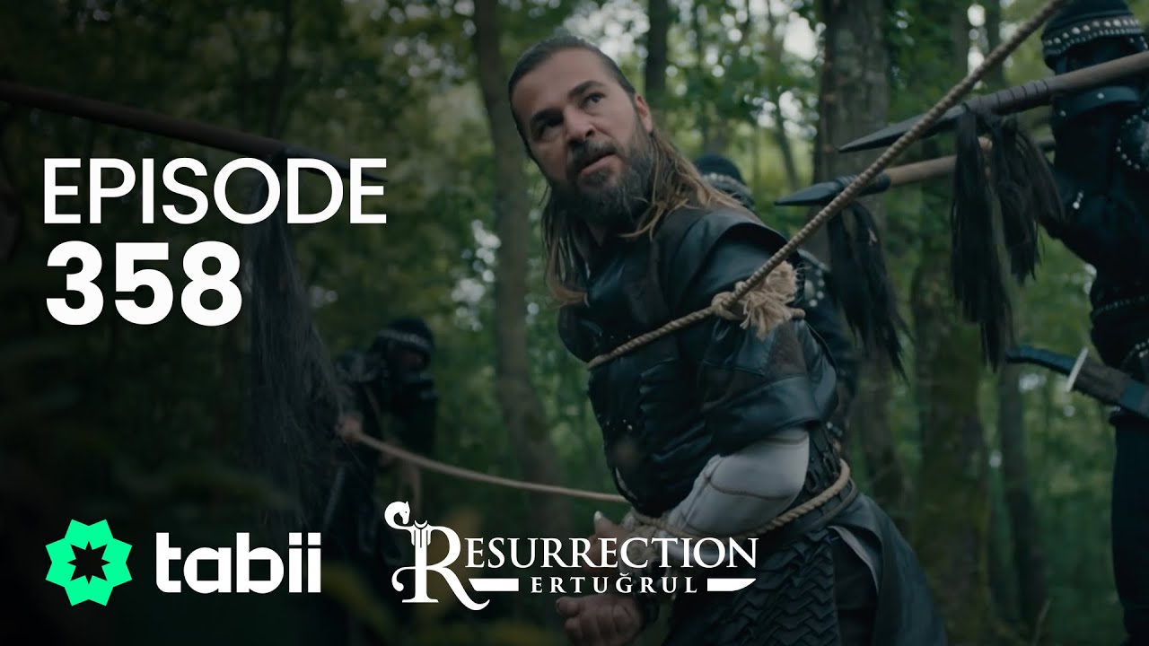 Resurrection: Ertuğrul | Episode 358 - YouTube