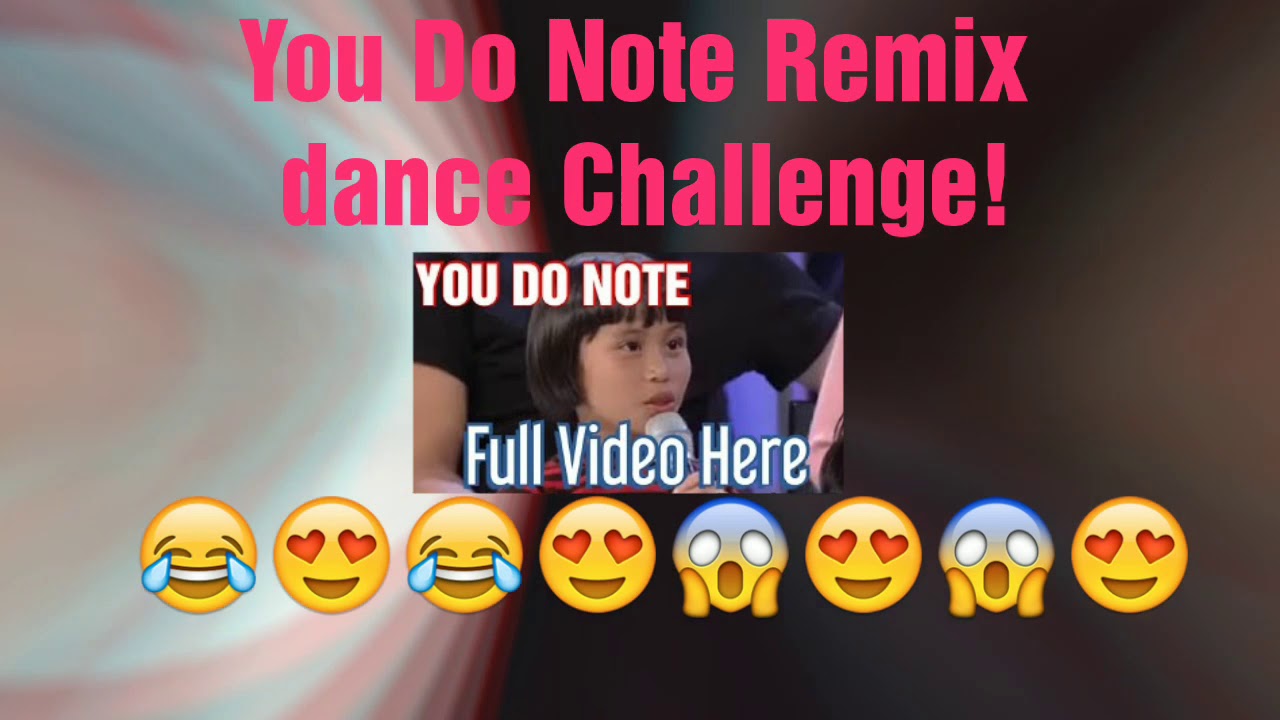 You Do Note Remix Dance Challenge Music. Ac and Ken GGV. - YouTube
