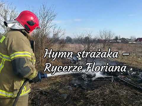 Hymn strażaka - Rycerze Floriana