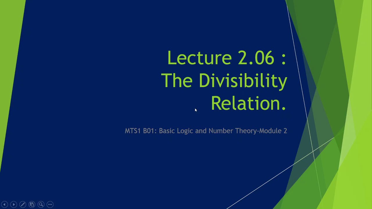Lecture2 06 : The Divisibility relation - YouTube