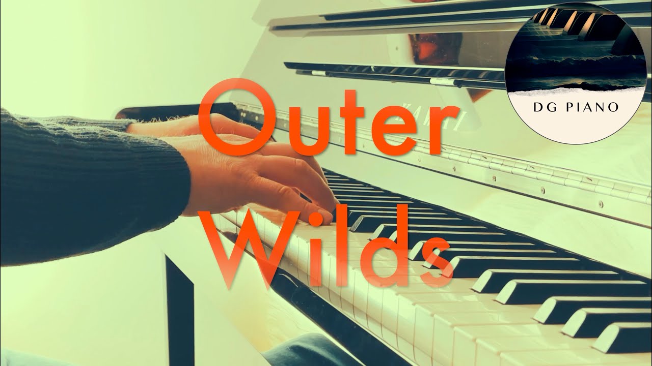 Outer Wilds - Main Theme (Piano Cover) + Sheet Music - YouTube