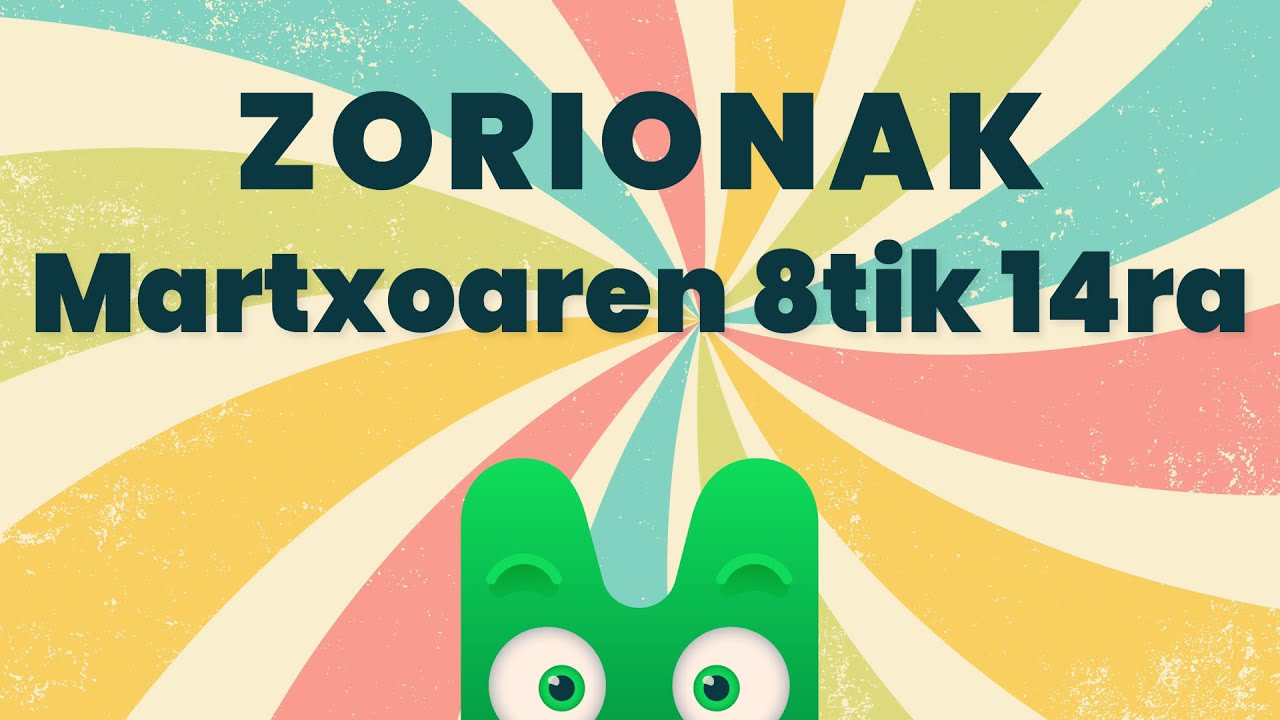 ZORIONAK ZURI - MARTXOAREN 8TIK 14RA - MAKUSI KLUBA - YouTube