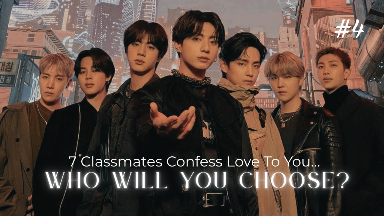 When 7 Classmates Confess Love to You...Who Will You Choose? #btsff # ...
