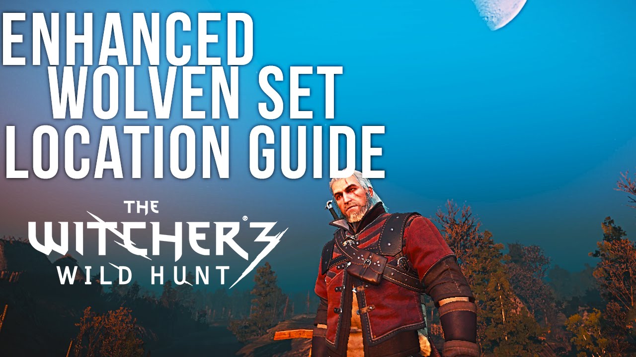 The Witcher 3 - Enhanced Wolven Armor Location Guide [Wolf School Quest ...