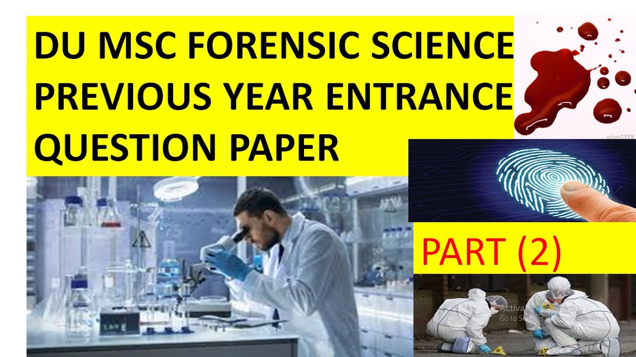 DU MSC FORENSIC SCIENCE PREVIOUS YEAR QUESTION ENTRANCE EXAM YouTube du-msc-forensic-science-previous-year-question-entrance-exam-youtube