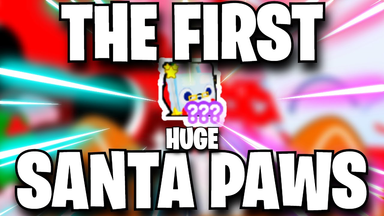 SHE GOT *THE FIRST* HUGE SANTA PAWS | Pet sim X ROBLOX - YouTube