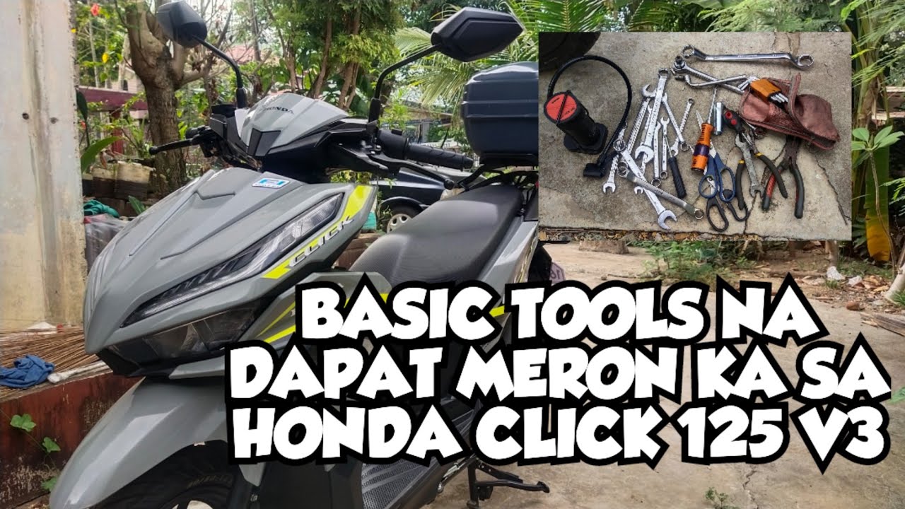 HONDA CLICK 125 V3 BASIC TOOLS NA DAPAT MERON KA KAPAG NAG SOLO LONG ...
