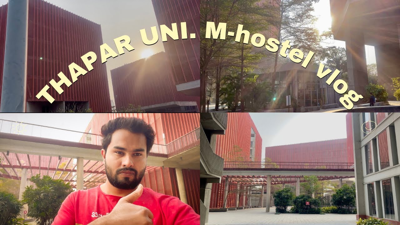 Thapar University || Anantam (M) Hostel Vlog - YouTube