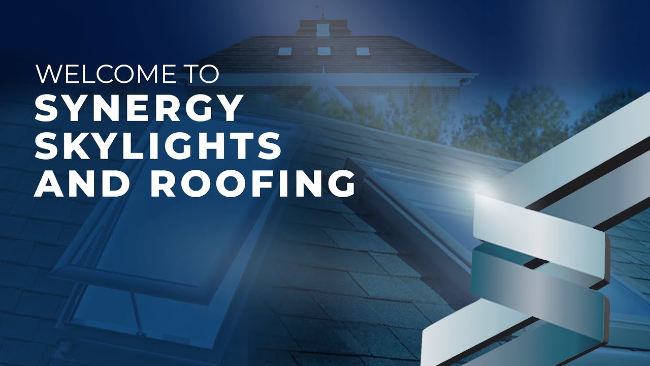 Welcome to Synergy Skylights and Roofing! Skylight Installation | Sun ...