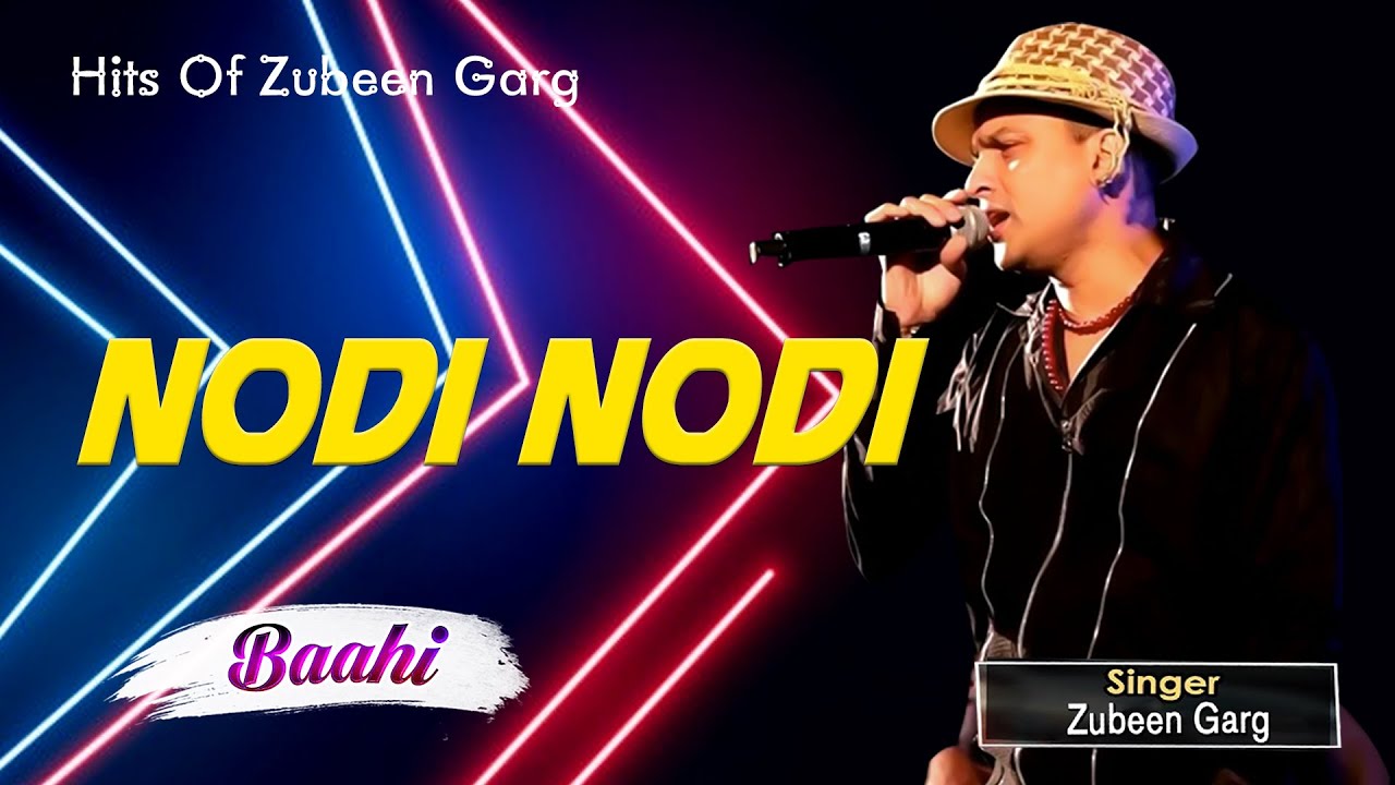 NODI NODI | GOLDEN COLLECTION OF ZUBEEN GARG | ASSAMESE LYRICAL VIDEO ...
