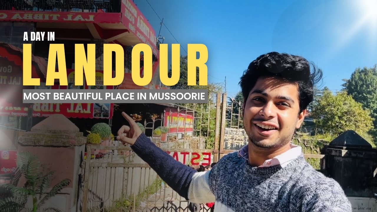 Why Everyone Is Falling in love with Landour | A Day in Landour ...