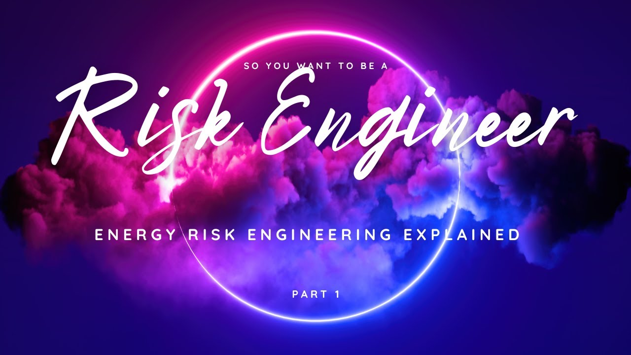 So, you want to be an Energy Risk Engineer. Here's how I did it. - YouTube
