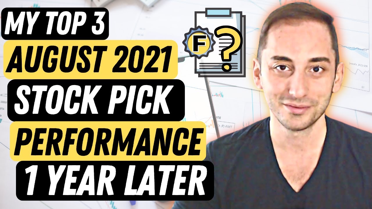 My High Yield Dividend Stock Picks 1 Year Later…August 2021 Stock Picks ...