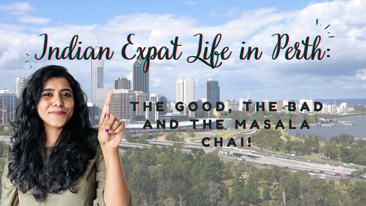 Pros and Cons of living in Perth as an Indian Expat | 1 year review ...